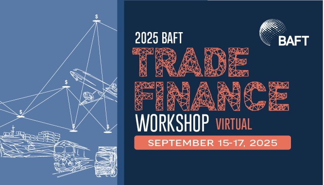 2025 Virtual BAFT Trade Finance Workshop