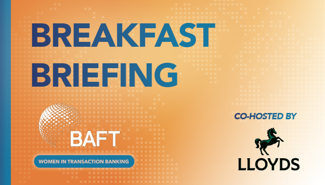 BAFT WTB Breakfast Briefing - London