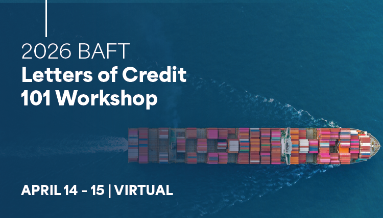 2026 BAFT LC 101 Workshop - BAFT (Bankers Association for Finance and ...
